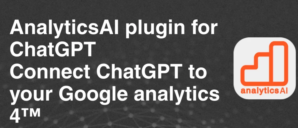 Un plugin pour Interroger Google Analytics avec ChatGPT